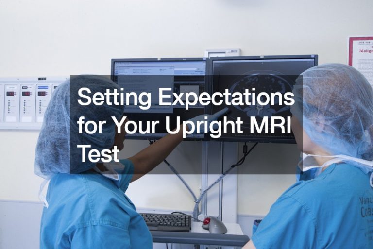 Setting Expectations for Your Upright MRI Test - MedTech Engine
